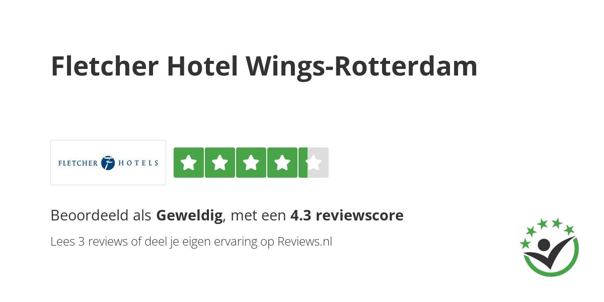 Fletcher Hotel Wings-Rotterdam reviews - 3 ervaringen